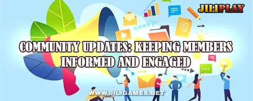 Community Updates: Keeping Members Informed and Engaged